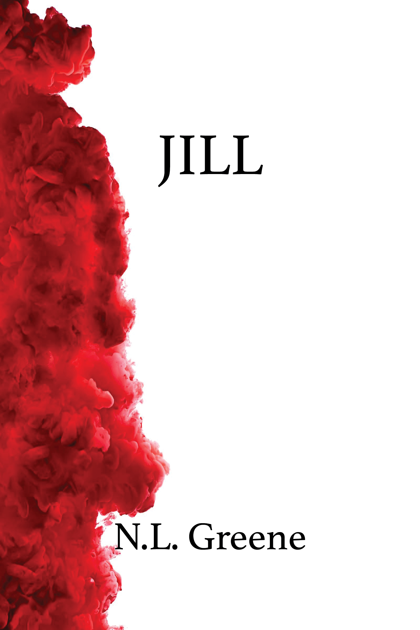 JILL by N.L. Greene | Goodreads