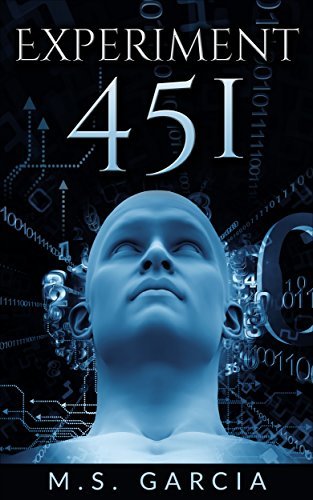 Experiment 451 by M.S. García | Goodreads
