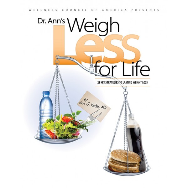 Dr. Ann's Weigh Less for Life by Ann G. Kulze | Goodreads