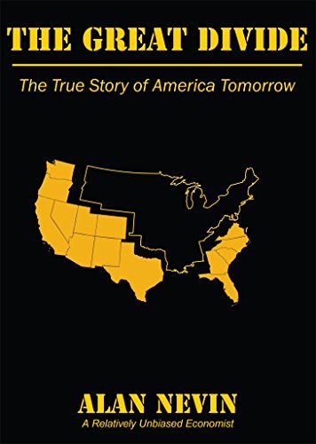 The Great Divide: The true story of America tomorrow by Alan Nevin ...
