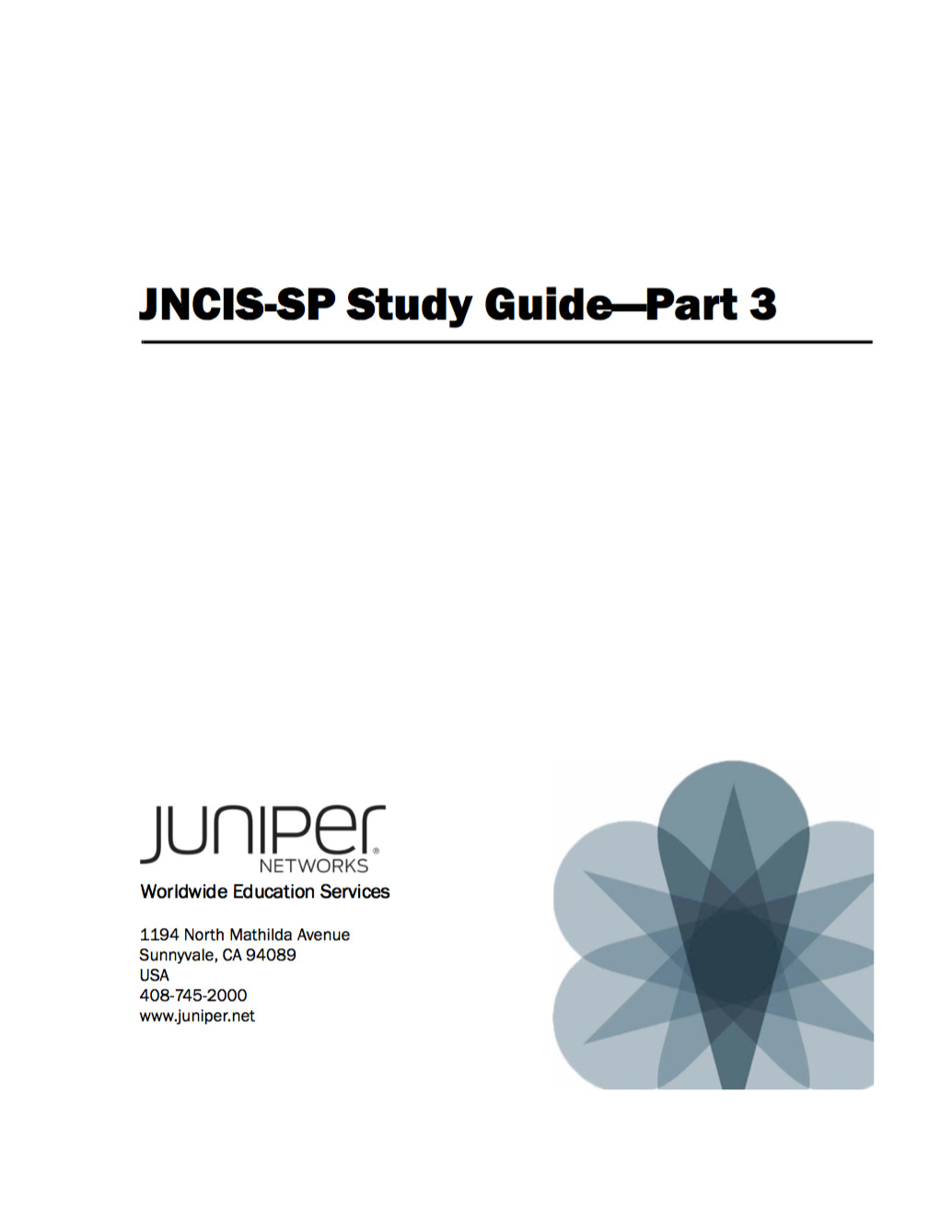 JNCIS-SP Study Guide—Part 3 (MPLS) by Juniper Networks | Goodreads