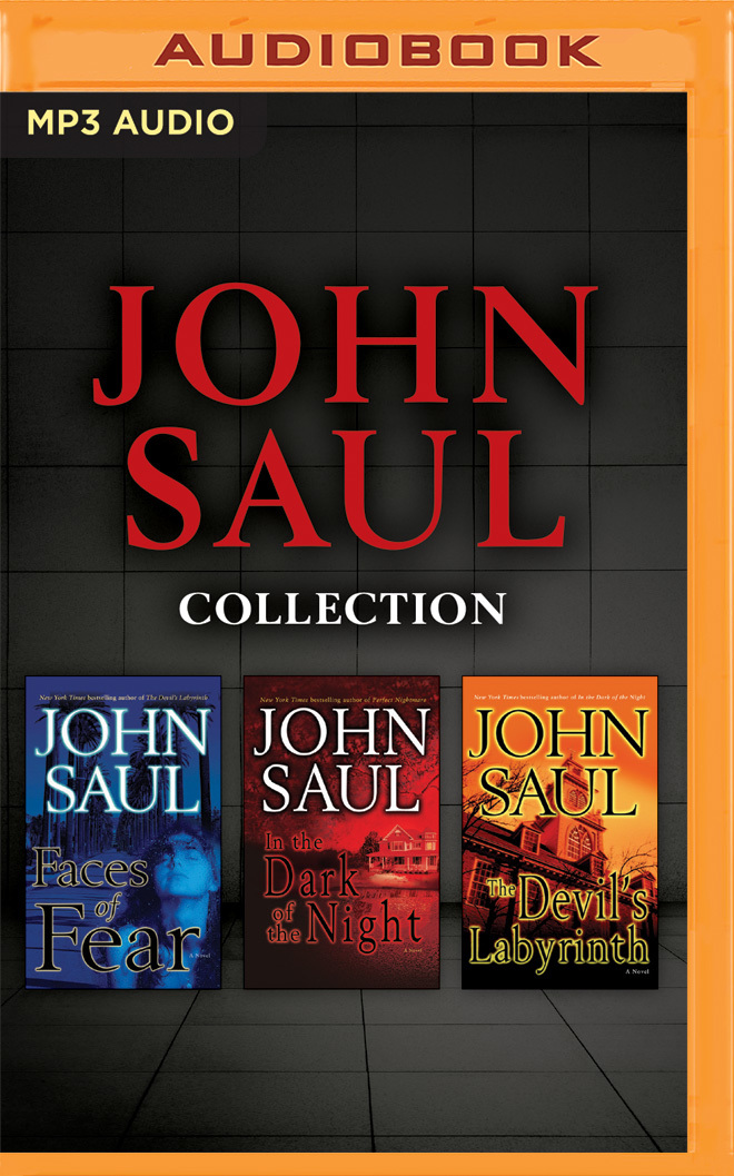 John Saul - Collection: Faces of Fear, In the Dark Of The Night, The ...