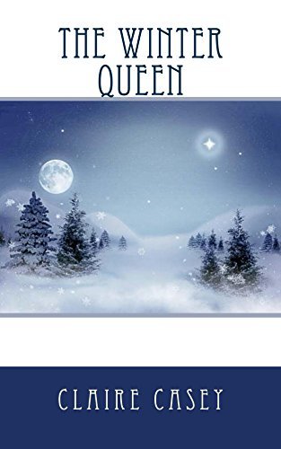 The Winter Queen by Claire Casey | Goodreads