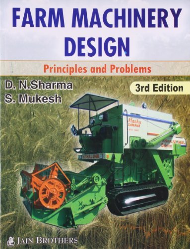FARM MACHINERY DESIGN by D.N. Sharma | Goodreads