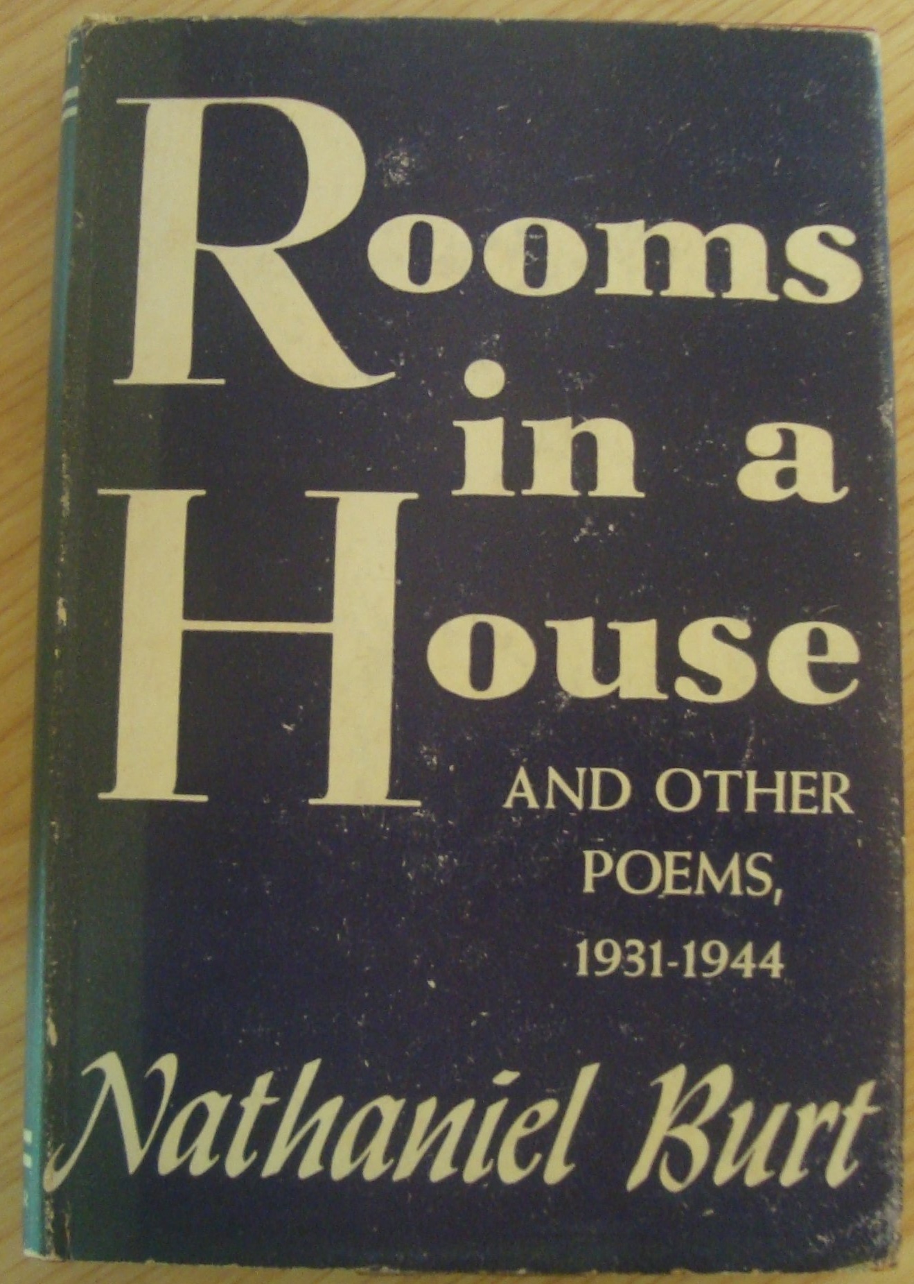 Rooms in a House and Other Poems, 1931-1944 by Nathaniel Burt | Goodreads