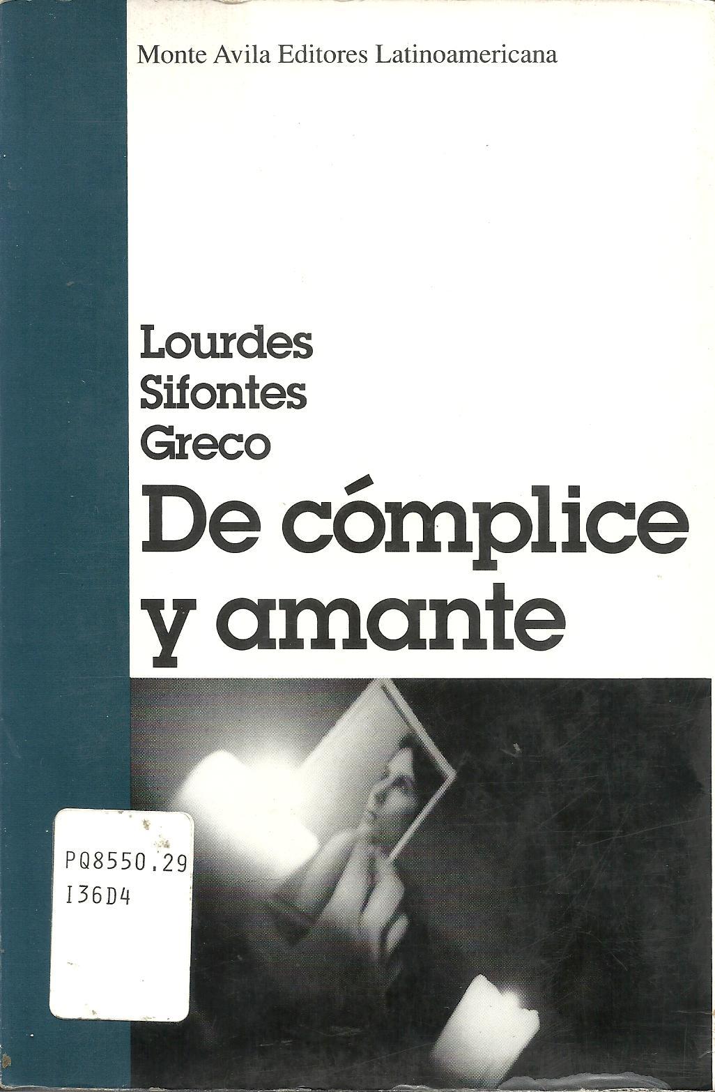 De cómplice y amante by Lourdes C. Sifontes Greco | Goodreads