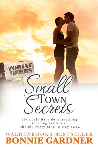 Small Town Secrets by Bonnie Gardner | Goodreads