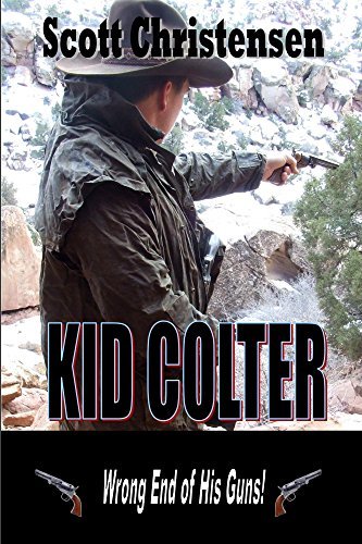 Kid Colter (KidColter Book 1) by Scott Christensen | Goodreads