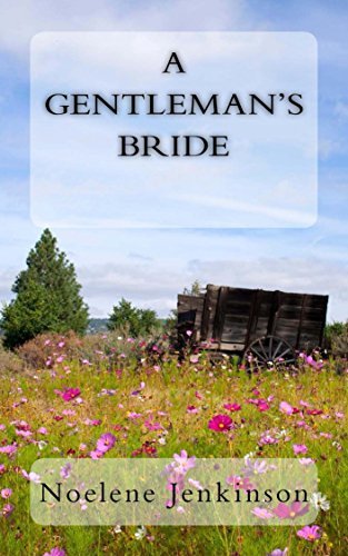 A GENTLEMAN'S BRIDE by Noelene Jenkinson | Goodreads
