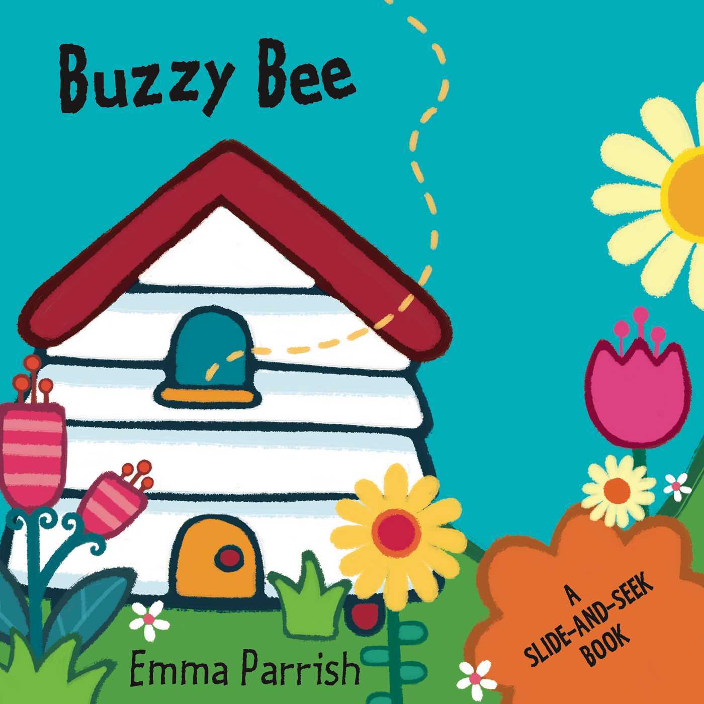 Buzzy Bee: A Slide-and-Seek Book by Little Bee Books | Goodreads