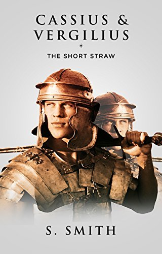 Cassius & Vergilius: The Short Straw by S. Smith | Goodreads