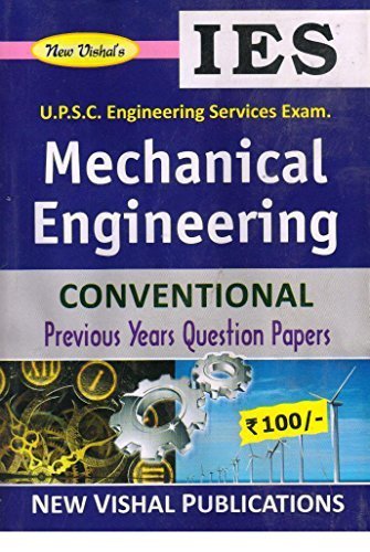 IES Mechanical Engg. (Convention) Unsolved Question Papers by New ...