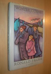 Winter journey: A novel by Ronald Frame | Goodreads
