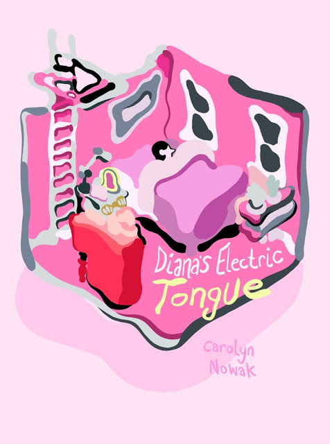 Diana's Electric Tongue by Casey Nowak | Goodreads