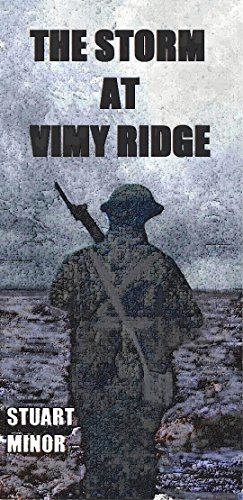 The Storm at Vimy Ridge by Stuart Minor | Goodreads