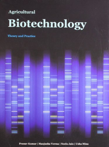 Agricultural Biotechnology: Theory & Practice by Pranav Kumar | Goodreads
