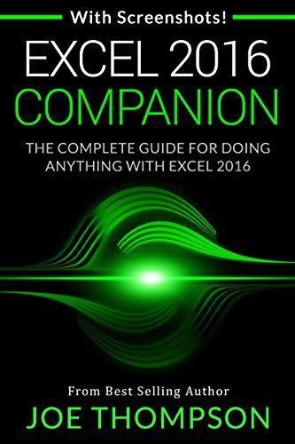 EXCEL: EXCEL COMPANION (WITH 220 SCREENSHOTS + A PRINTABLE 4 PAGE CHEAT SHEET) by Joe Thompson ...