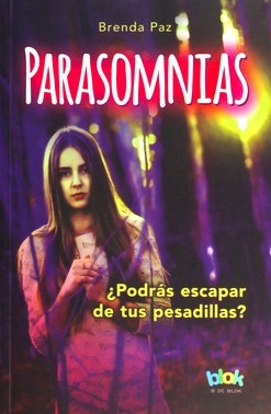 Parasomnias (Parasomnias #1) by Brenda Paz | Goodreads