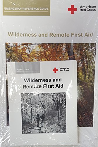 Wilderness and Remote First Aid by American National Red Cross | Goodreads