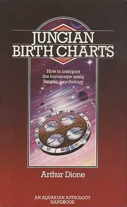 Jungian Birth Charts: How to Interpret the Horoscope Using Jungian ...