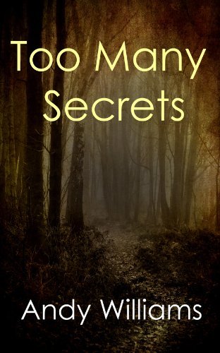 Too Many Secrets (DCI Hillman Book 3) by Andy Williams | Goodreads