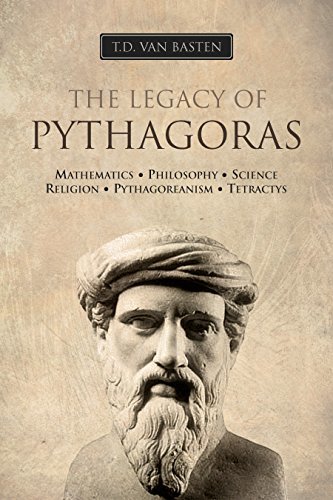 The Legacy of Pythagoras (Ancient Greece) by T.D. Van Basten | Goodreads