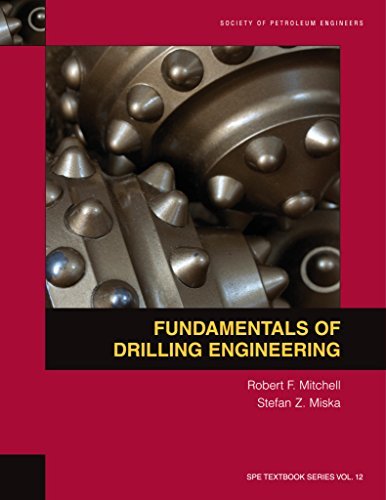 Fundamentals of Drilling Engineering by Robert F. Mitchell | Goodreads