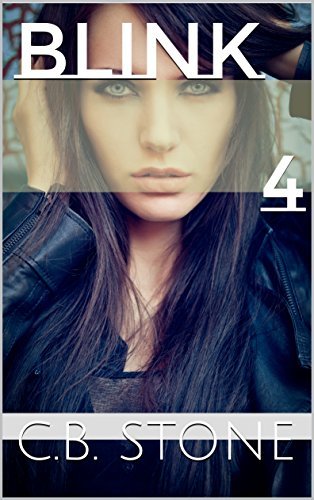 Blink 4: Rebel Minds by C.B. Stone | Goodreads