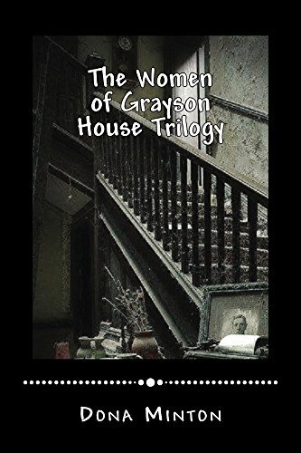 The Women of Grayson House Trilogy by Dona Minton | Goodreads