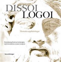 Dissoi logoi: motsatta uppfattningar by Dimitrios Iordanoglou | Goodreads