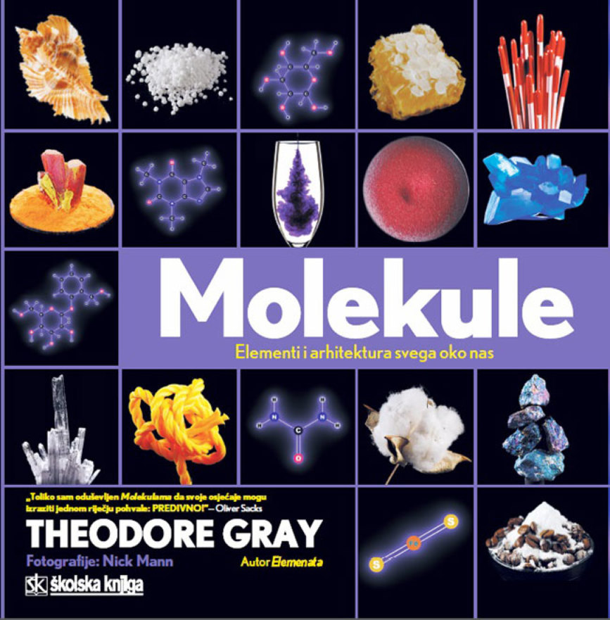 Molekule − elementi i arhitektura svega oko nas by Theodore Gray | Goodreads