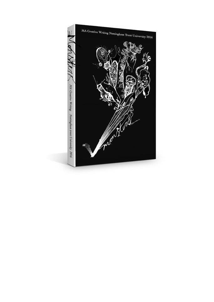 Monster by NTU Creative Writing MA 2016 | Goodreads