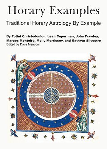 Horary Examples: Traditional Horary Astrology By Example by Fotini ...