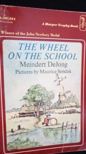 The Wheel on the School by Meindert DeJong | Goodreads