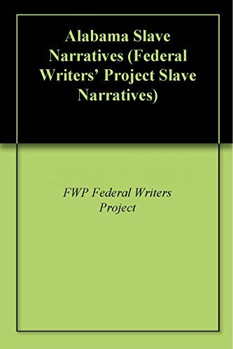 Alabama Slave Narratives by Federal Writers' Project | Goodreads