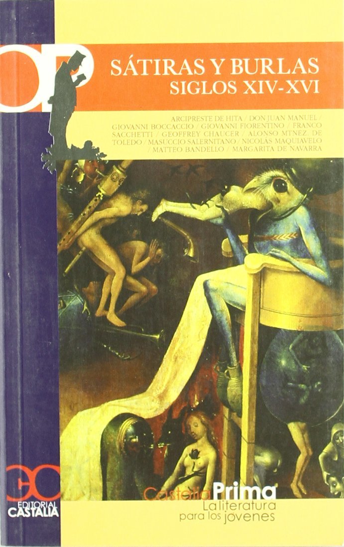 Sátiras y burlas: Siglos XIV-XVI by Juan Ruiz | Goodreads