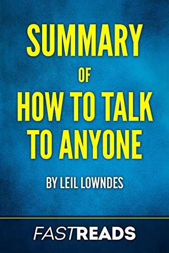 Summary of How to Talk to Anyone: by Leil Lowndes | Includes Key Takeaways & Analysis by ...