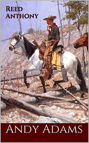 Reed Anthony, Cowman: Two Classic Westerns by Andy Adams | Goodreads
