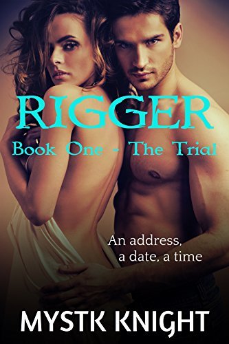 Rigger: The Trial (Book 1) by Mystk Knight | Goodreads