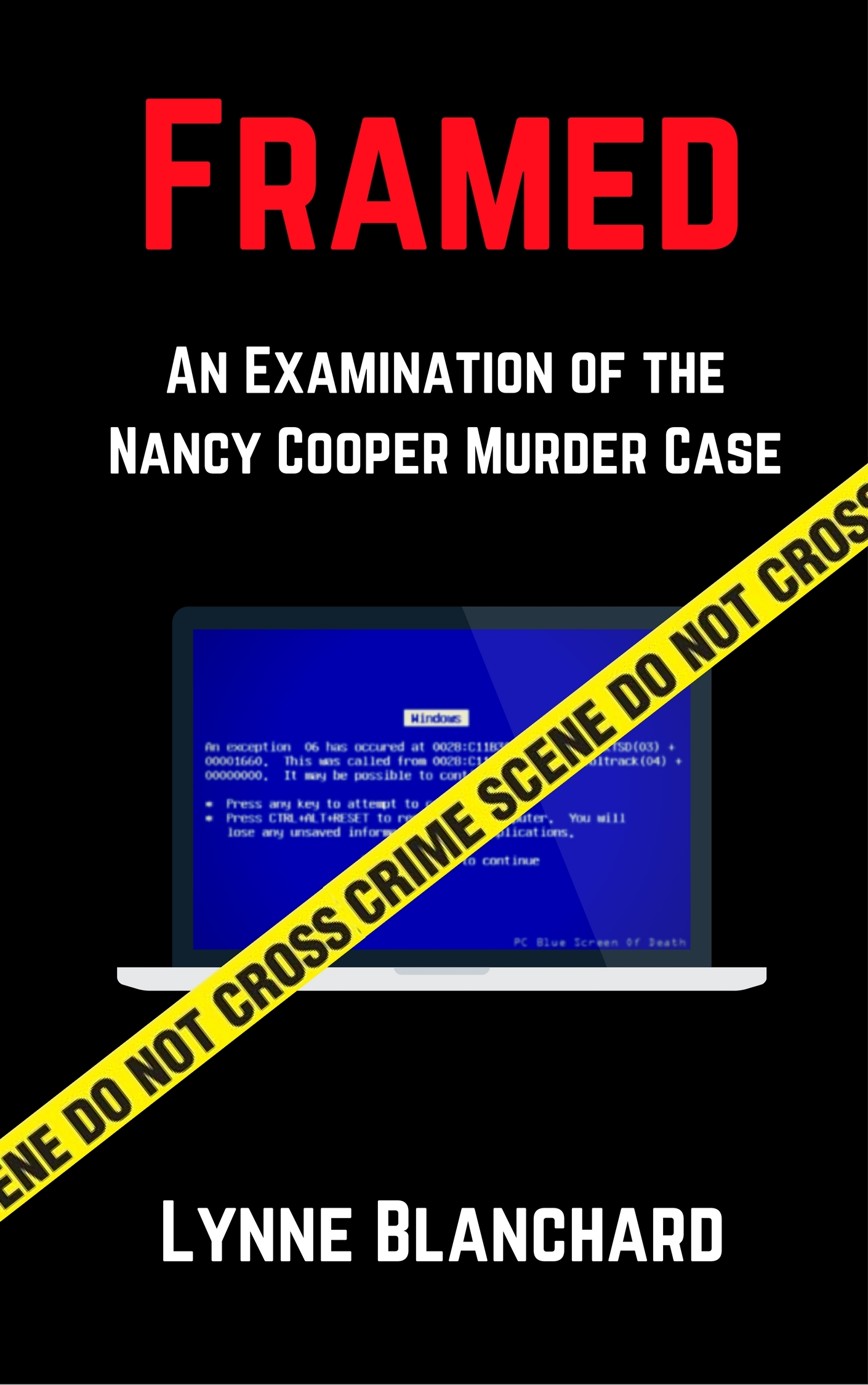 Framed: An Examination of the Nancy Cooper Murder Case by Lynne ...