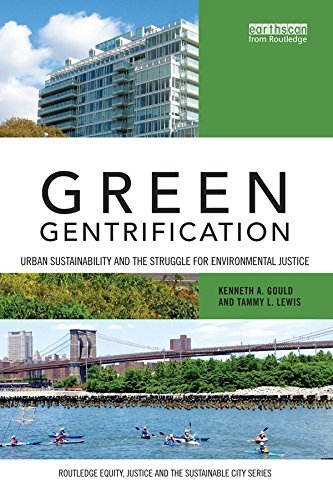Green Gentrification: Urban sustainability and the struggle for ...