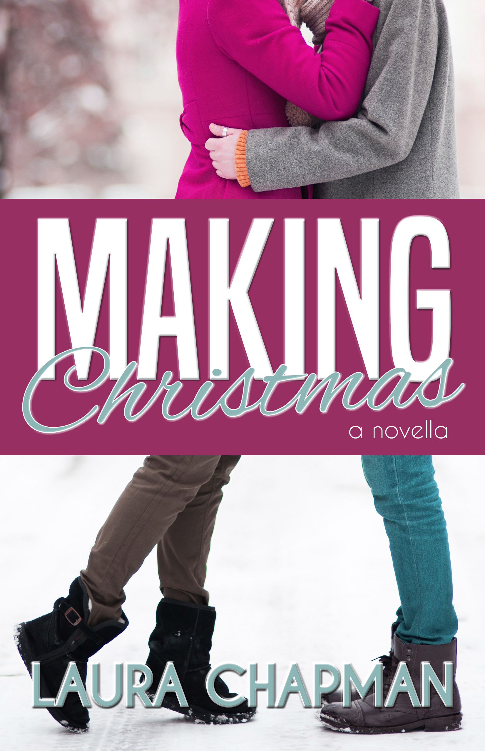 Making Christmas by Laura Chapman | Goodreads