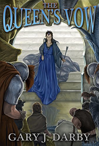 The Queen's Vow (The Legend of Hooper's Dragons, #2) by Gary J. Darby ...