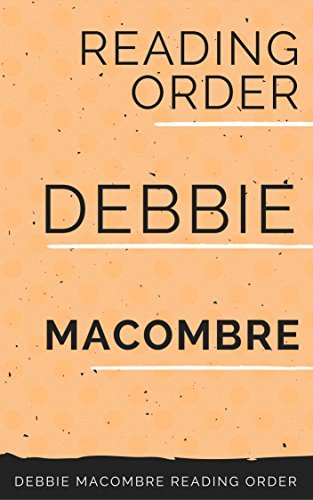 READING ORDER: Debbie Macomber: Series Order of Rose Harbor Series ...