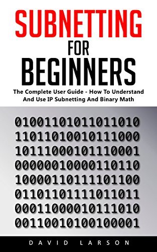 Subnetting For Beginners The Complete User Guide How To Understand