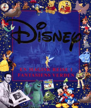 Disney: En magisk reise i fantasiens verden by Russell K. Schroeder ...
