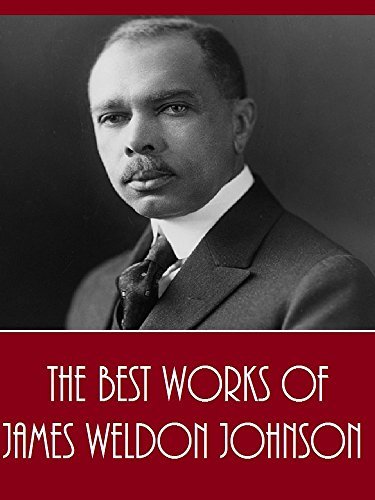 The Best Works of James Weldon Johnson by James Weldon Johnson | Goodreads