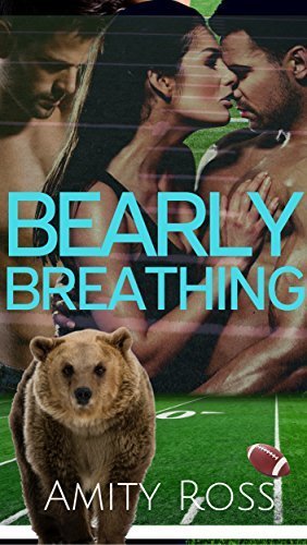 Bearly Breathing by Amity Ross | Goodreads