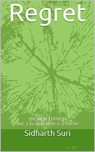 Regret: PREVIEW EDITION Vol. 1 in Series Life is a Puzzle by Sidharth ...
