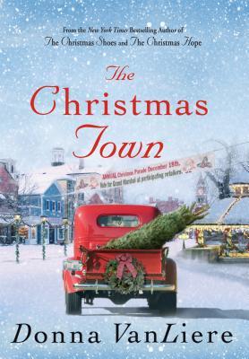 The Christmas Town (Christmas Hope #8) by Donna VanLiere | Goodreads